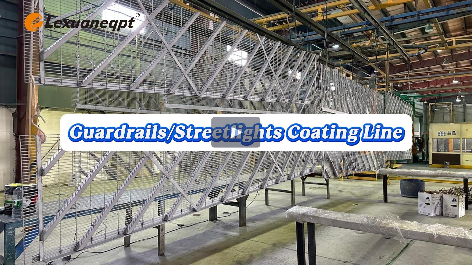 Guardrails & Streetlights Coating Line Provider - Supplier - Lexuan