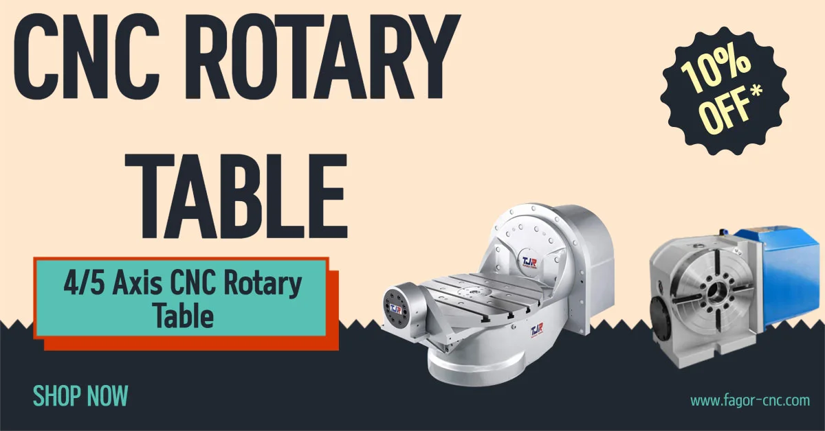 CNC Rotary Table Types and Selection Guide-4th Axis & 5th Axis Rotary ...